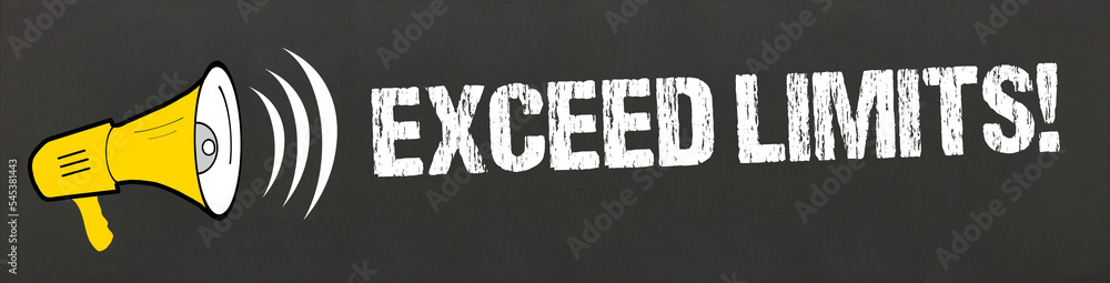 Exceed Limits! Stock Illustration | Adobe Stock