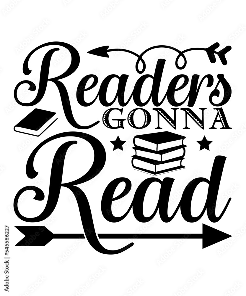 Stockvector Readers gonna read SVG, Reading SVG Bundle, Book Svg, Books ...