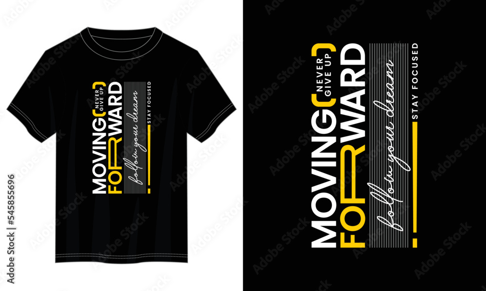 moving forward typography t shirt design, motivational typography t ...