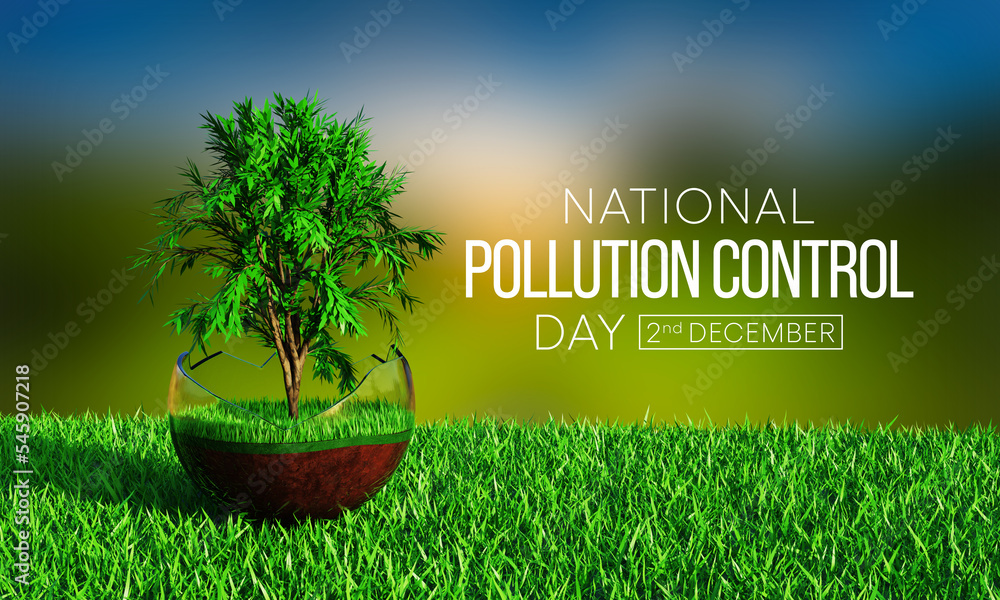 National Pollution control day is observed every year on December 2 ...