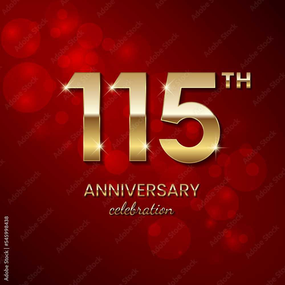 115th Anniversary Celebration. Golden number 115 with sparkling ...