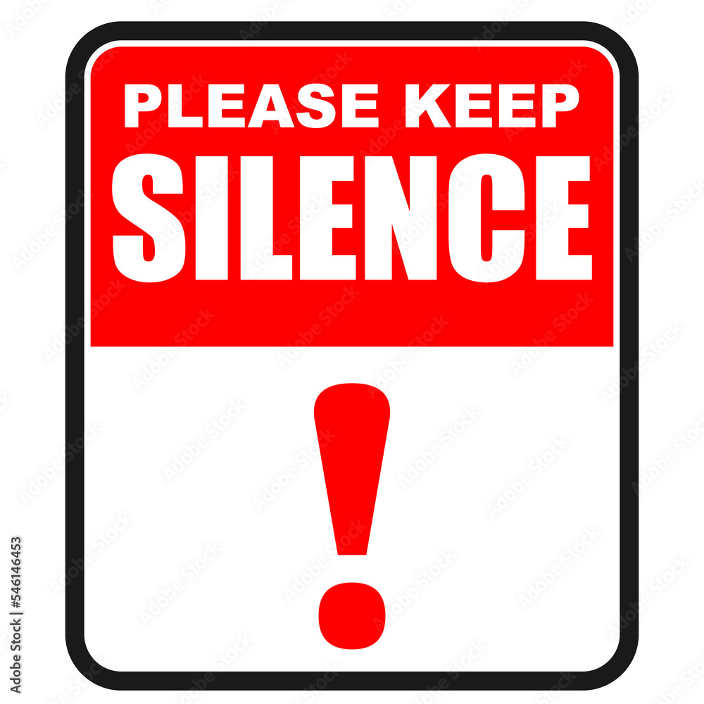 Please Keep, SILENCE, sign vector Stock Vector | Adobe Stock Please Keep, SILENCE, sign vector Stock Vector | Adobe Stock