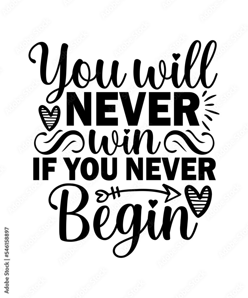 You will never win if you never begin SVG, procreate SVG, procreate ...