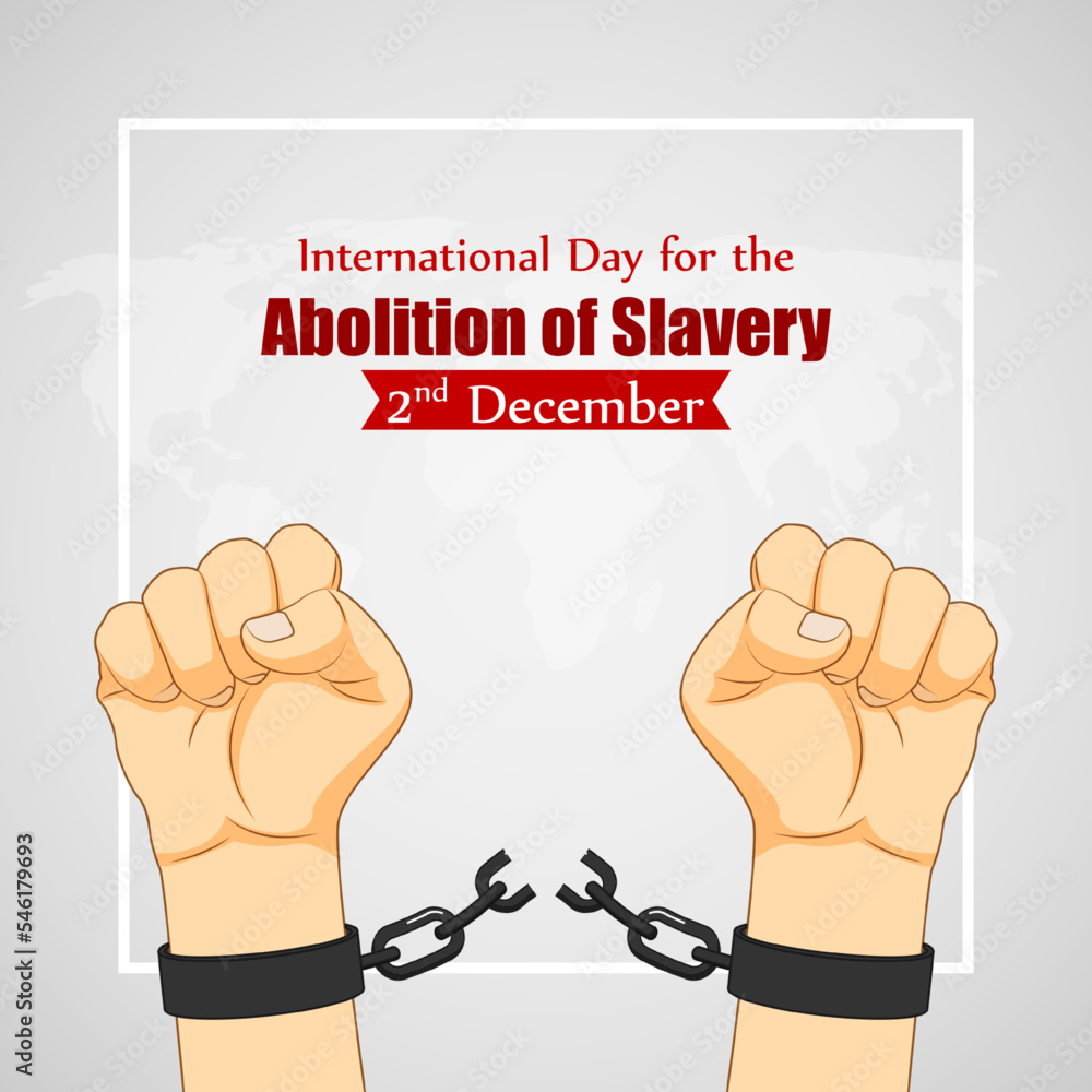Vector illustration of International Day for the Abolition of Slavery ...