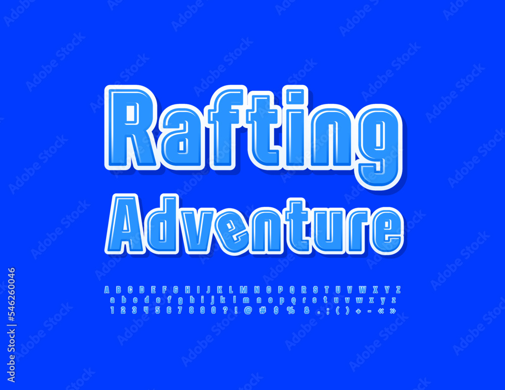 Vector recreational banner Rafting Adventure. Blue Alphabet Letters ...