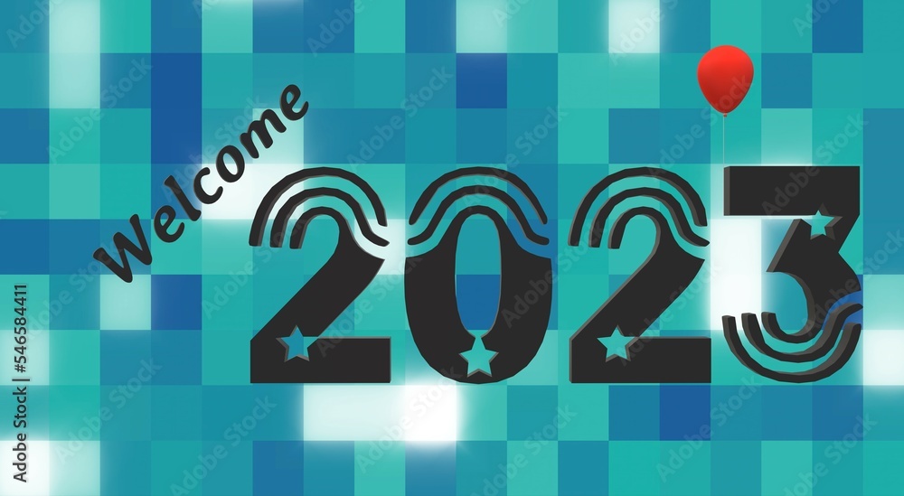 welcome 2023 text on blue green background with red balloon with 3D ...