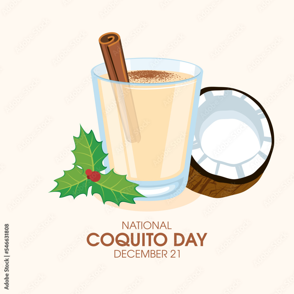National Coquito Day vector. Puerto Rican eggnog with cinnamon and ...