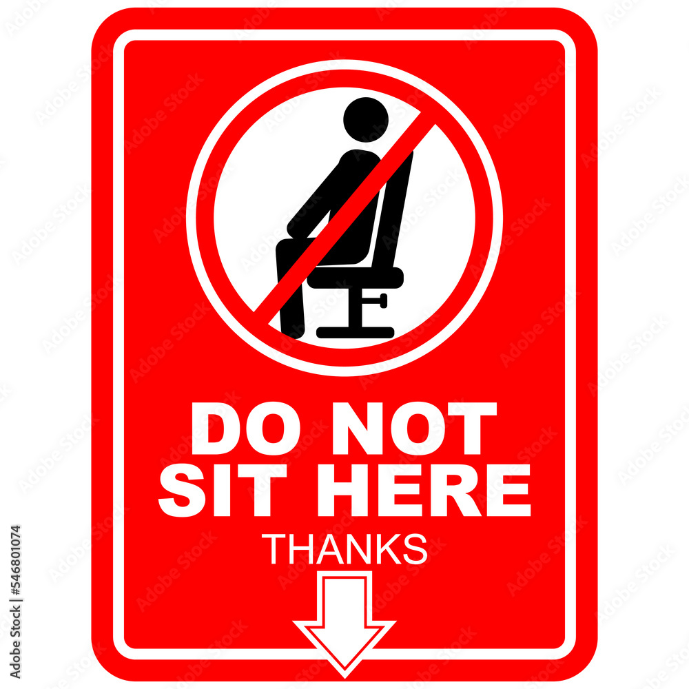 Do Not Sit Here, sign vector Stock Vector | Adobe Stock