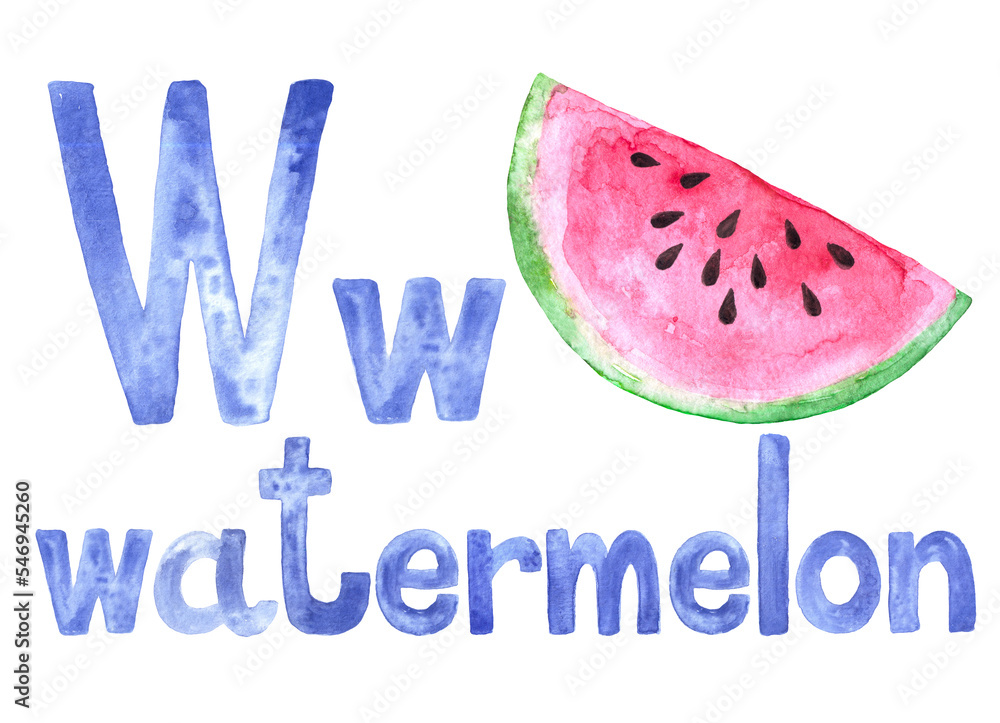 Aquarelle letter W for written word "watermelon", pictured book, card ...