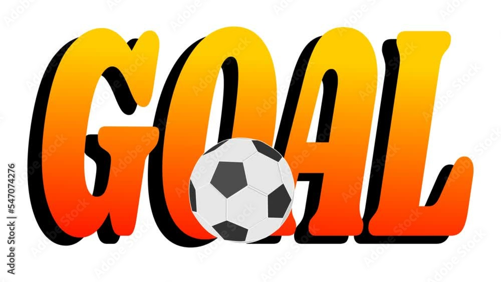 Animation of a soccer ball rolling in front of the words "goal". Goal ...