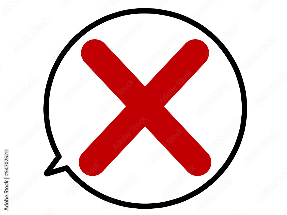 赤いバツマークの吹き出しイラスト素材 Stock イラスト | Adobe Stock