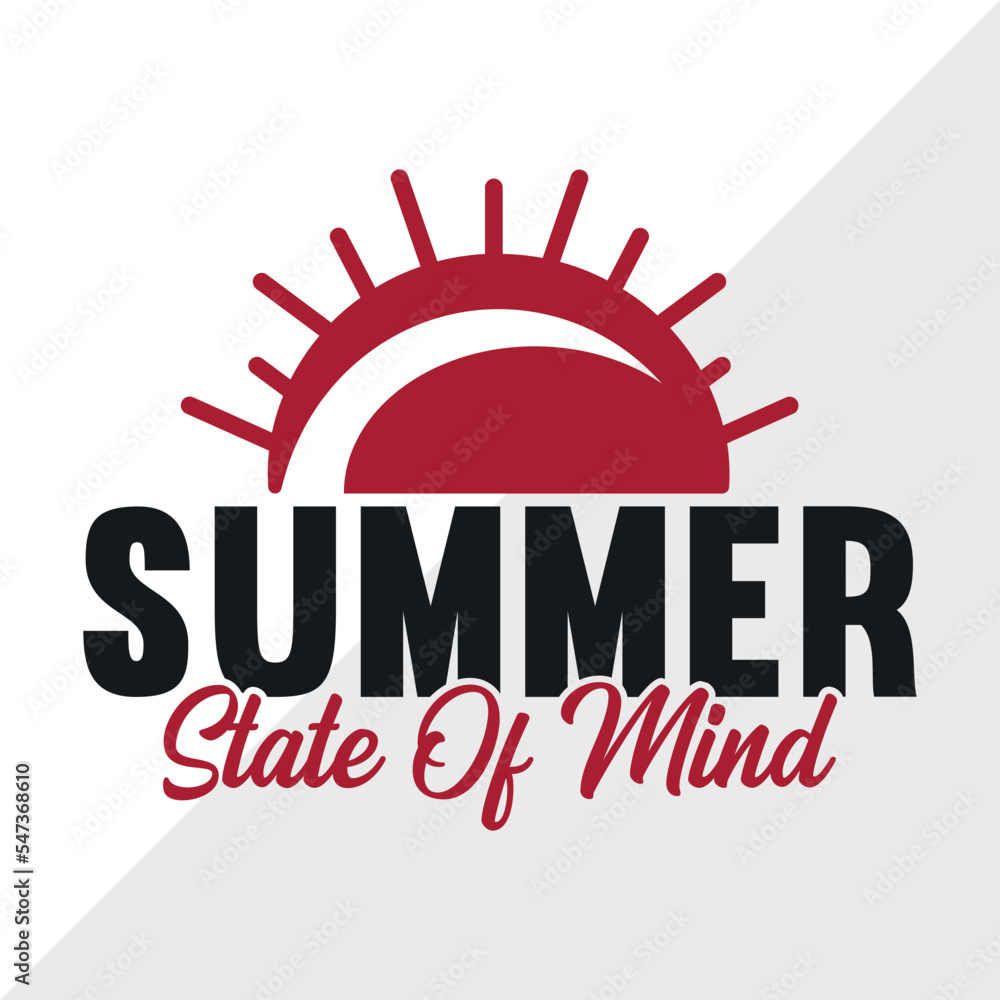 Summer State Of Mind SVG Cut File, Mind Svg, Summer Svg, Sun Svg, Sea Beach Svg, Lake Svg ...