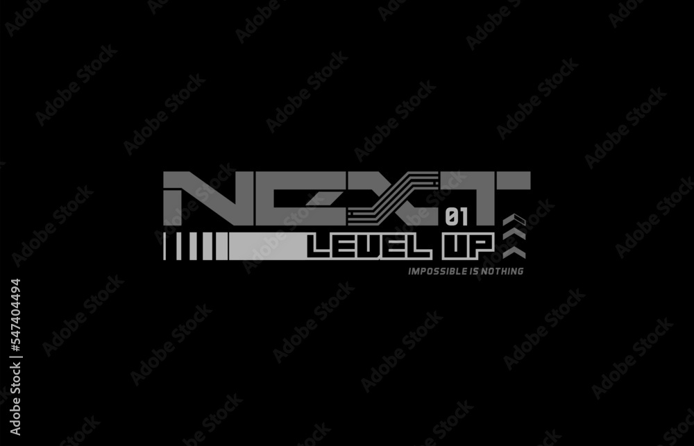 next,level up stylishand simple motivational quotes typography slogan ...