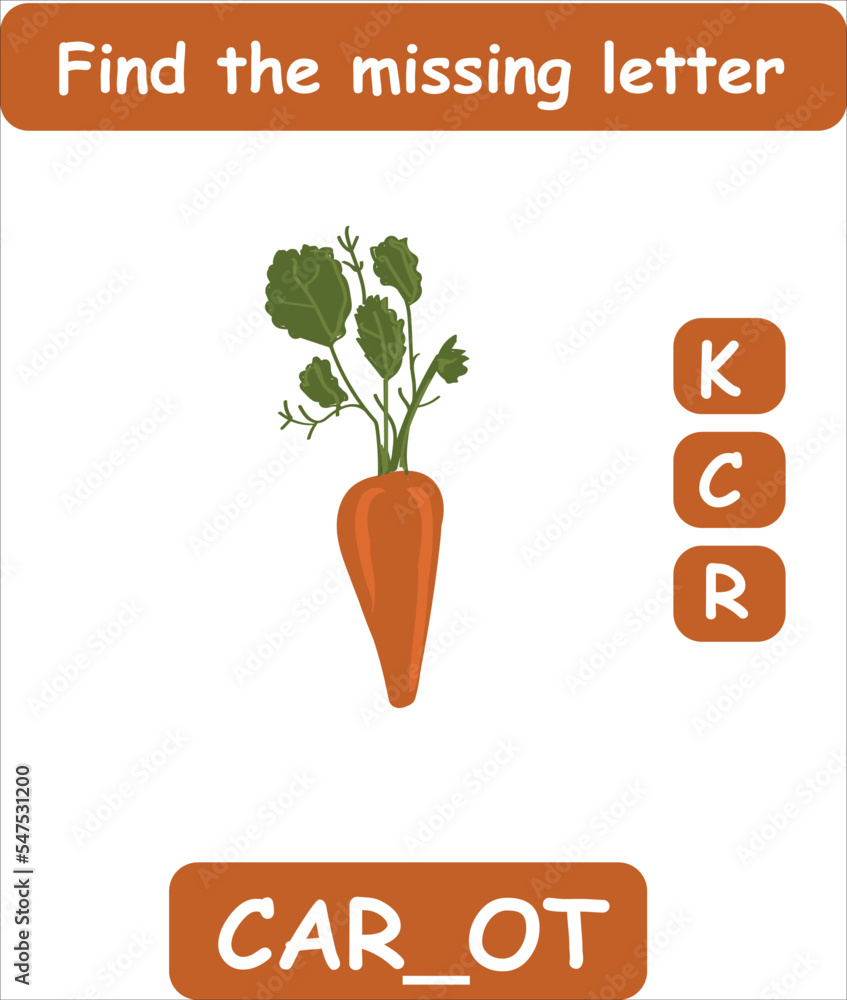 Find the missing letter. Hand drawn carrot. Learning english words for ...