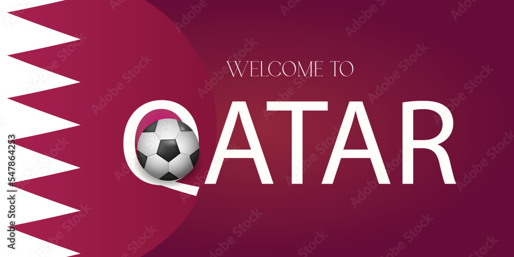 Welcome to Qatar. Realistic 3d soccer ball. Sport poster, banner, flyer ...