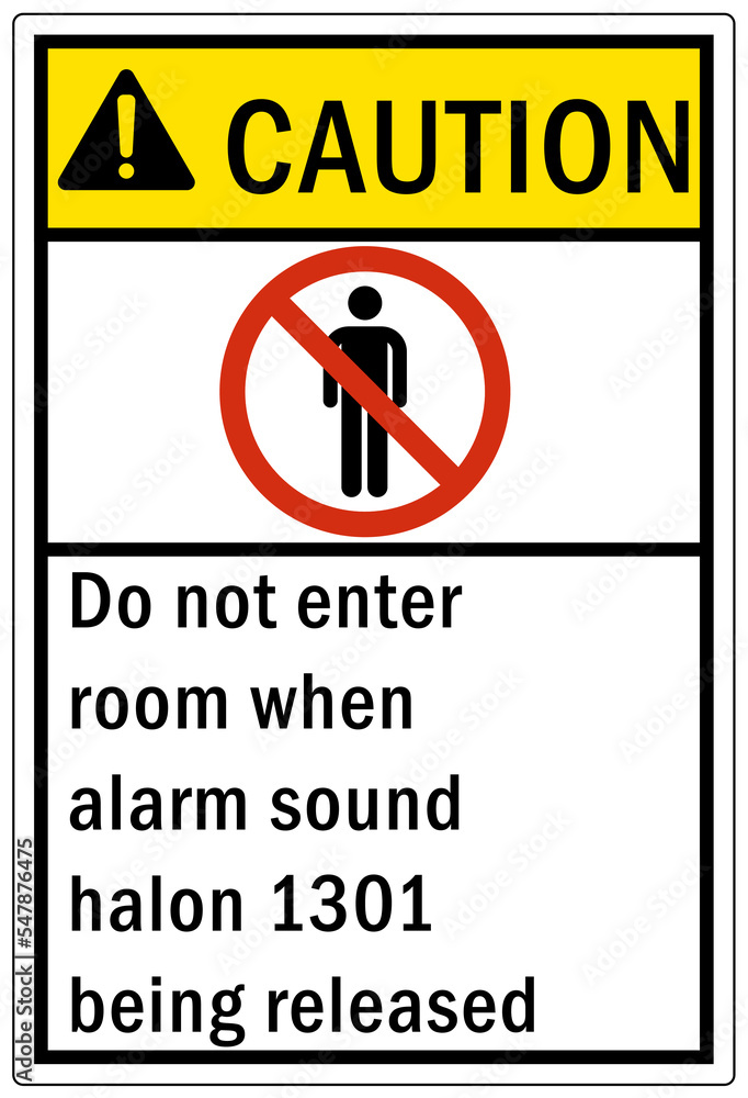Fire emergency Do not enter room when alarm sound halon 1301 being ...