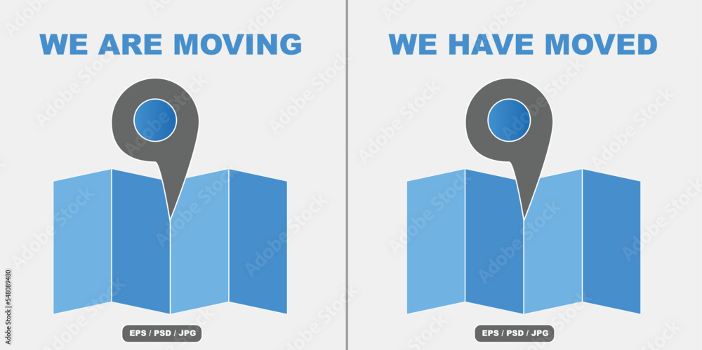 We Are Moving concept and We Have Moved concept with circle location ...