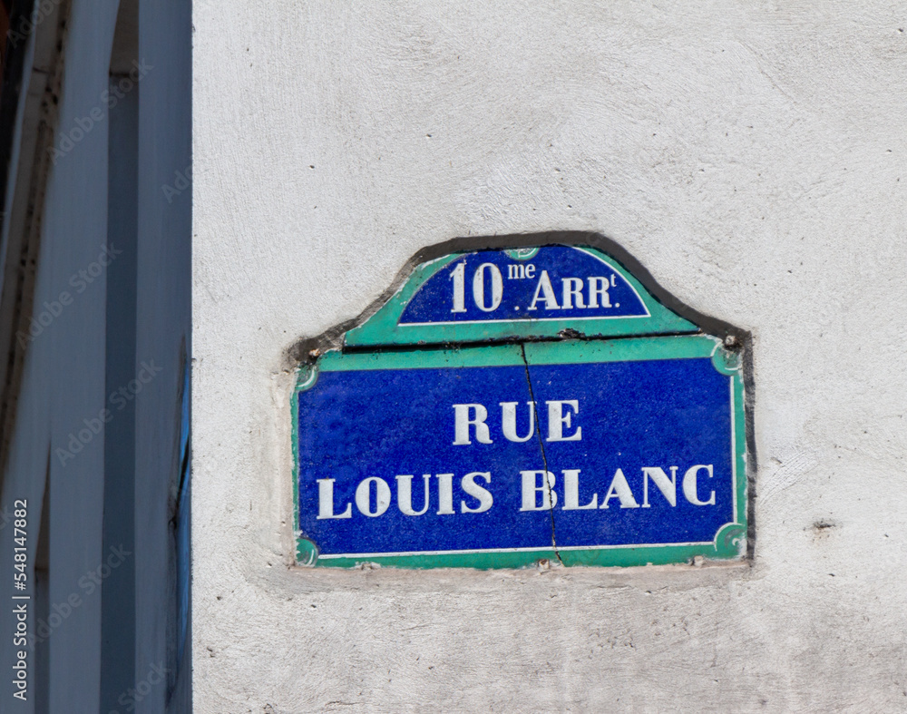 Rue Louis Blanc (English : Louis Blanc Street) street sign, one of the ...