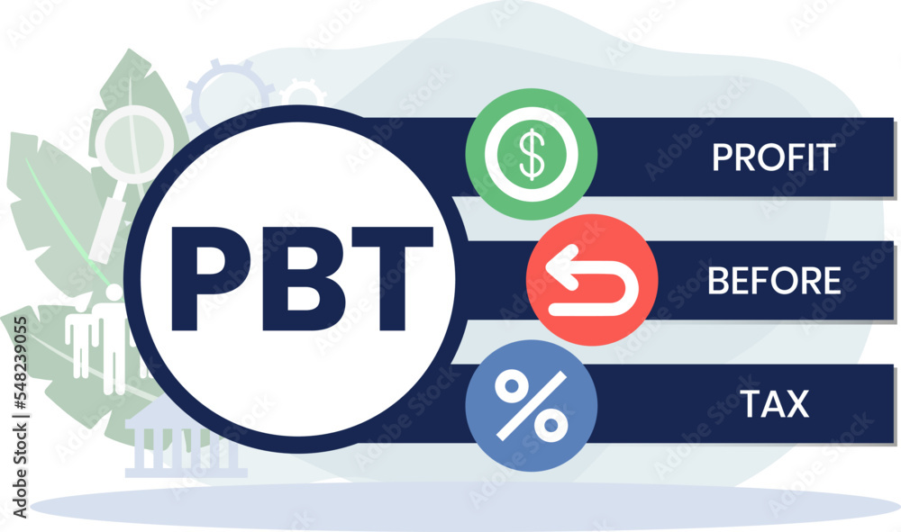 PBT - profit before tax. acronym business concept. vector illustration ...