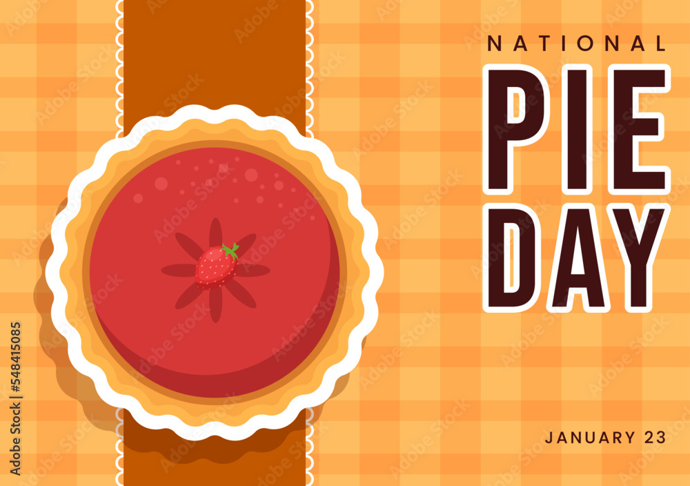 Vetor de National Pie Day on January 23 with Food Consisting of Pastry ...