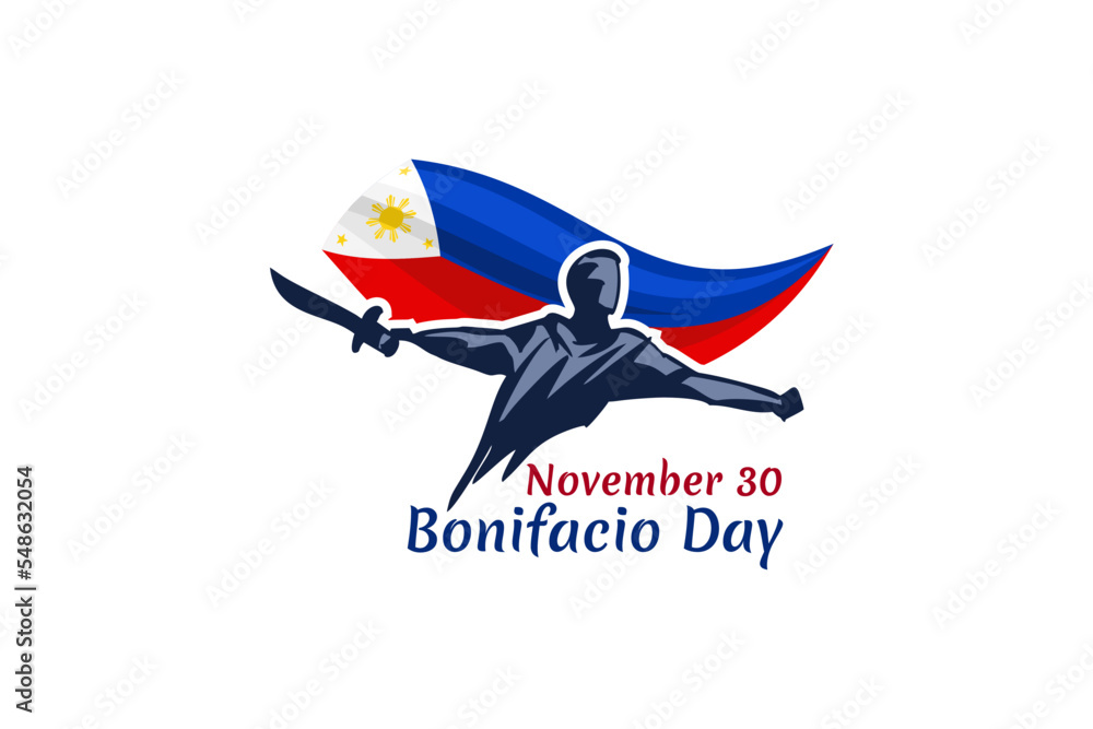 November 30, Happy Bonifacio Day vector illustration. Suitable for ...