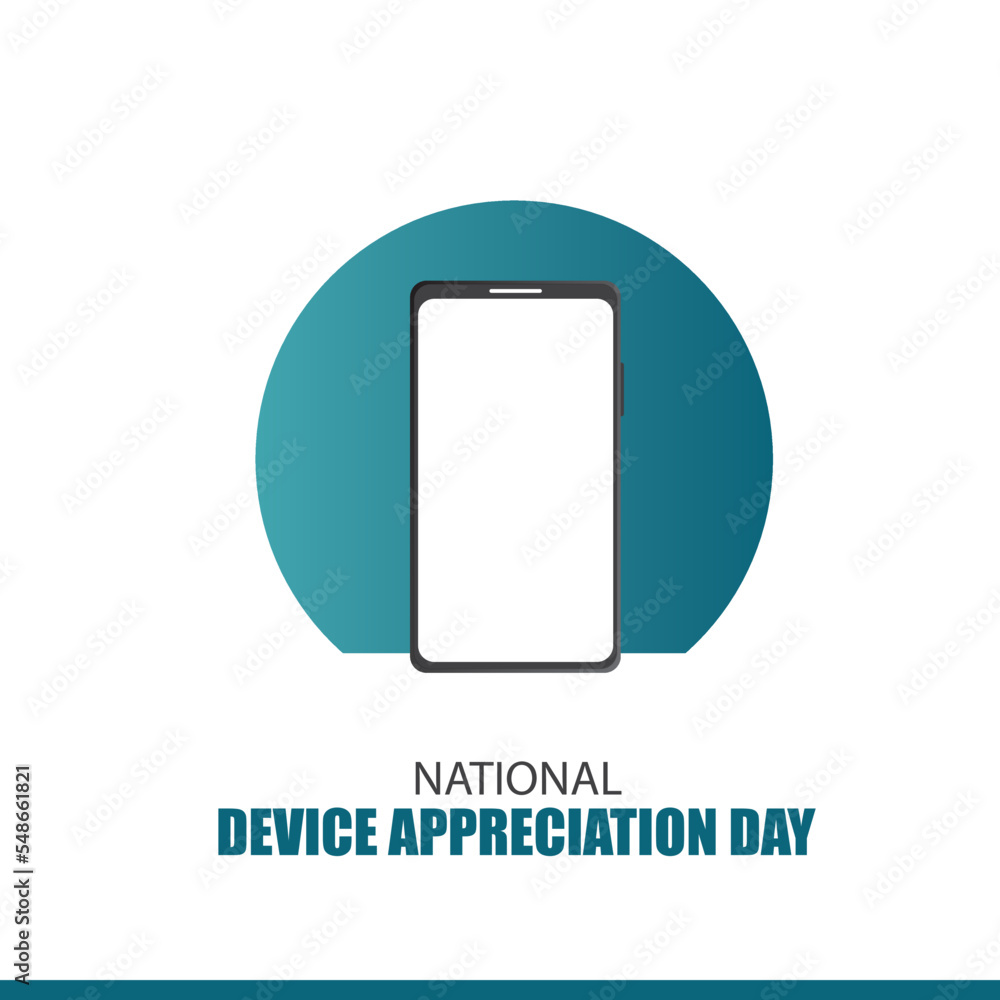 Vector Illustration of National Device Appreciation Day. Simple and ...
