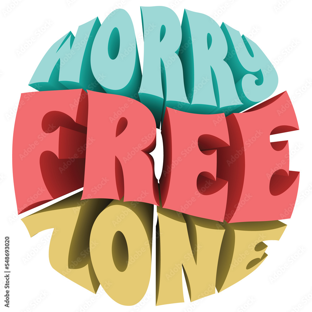 Worry Free Zone. Transparent PNG illustration. ilustración de Stock ...