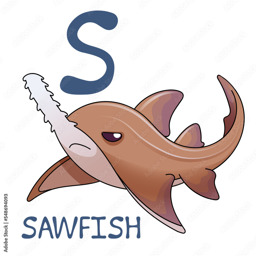 Cute Sea Animal Alphabet Series. S is for Sawfish. Vector cartoon ...