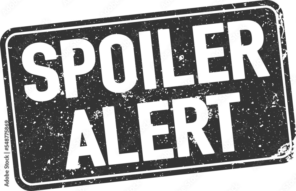 grungy SPOILER ALERT stamp or label isolated on white, vector ...