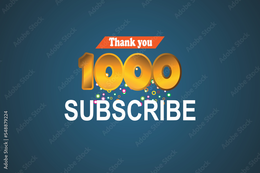 1000 SUBSCRIBE Thank you vector banner design Stock Vector | Adobe Stock