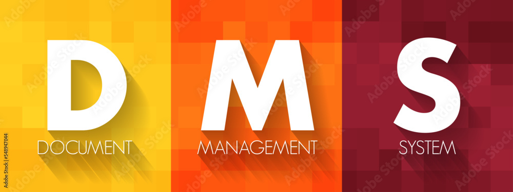 DMS - Document Management System is a system used to receive, track ...