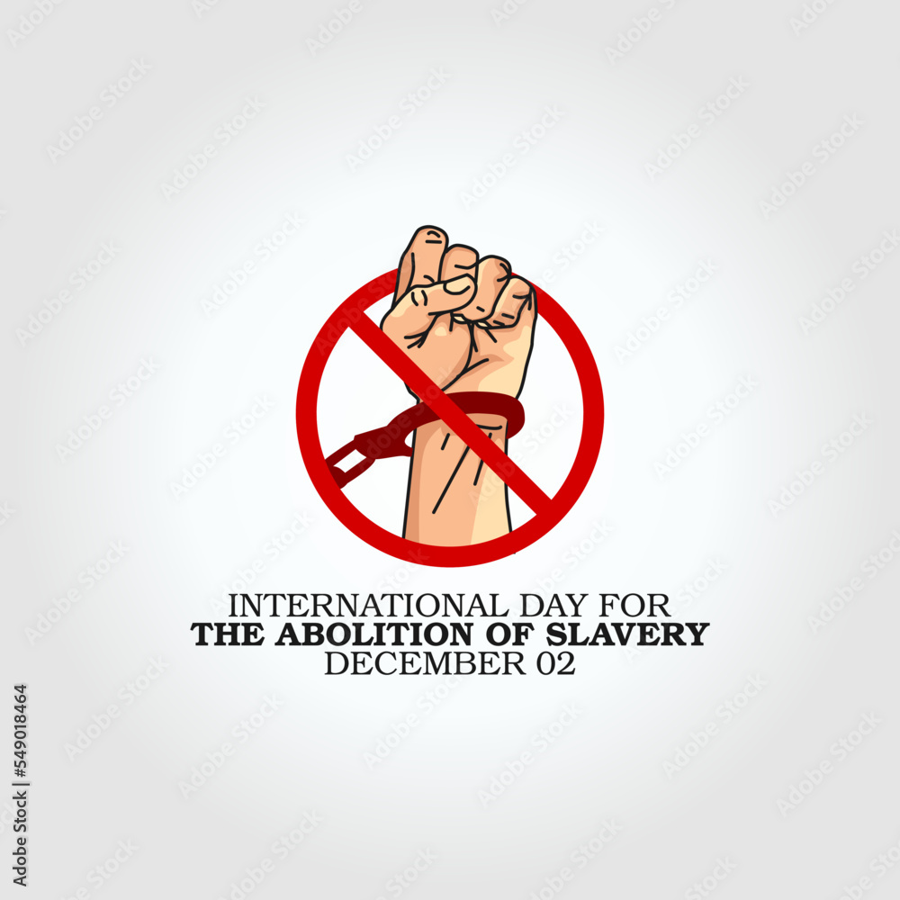 vector graphic of international day for the abolition of slavery good ...