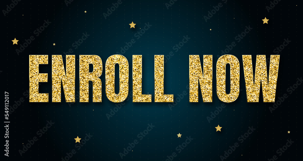 Enroll now in shiny golden color, stars design element and on dark background. Stock ...