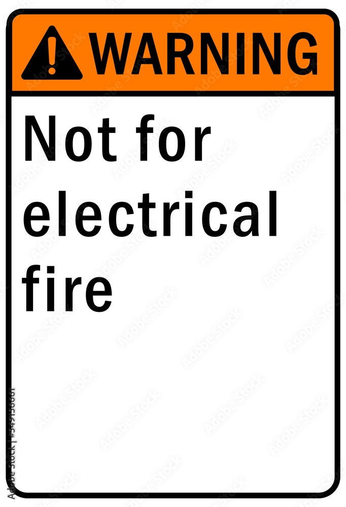 Vetor de Fire emergency sign not for electrical fire warning sign do ...