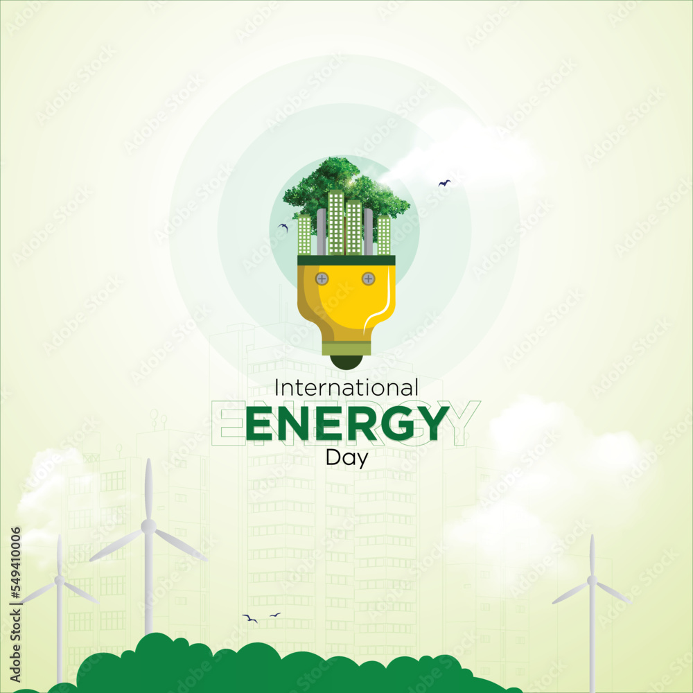 International Energy Day Concept, World Environment Day National Energy ...