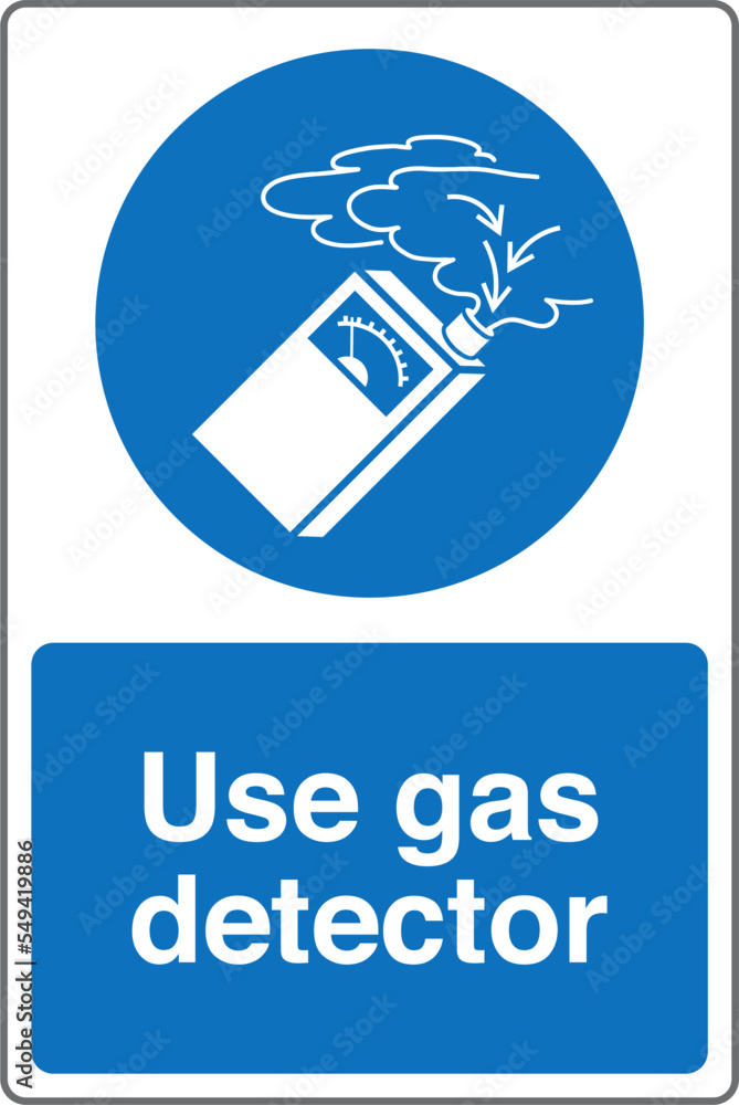 Safety Mandatory Sign Marking Label Standards Use gas detector Stock ...