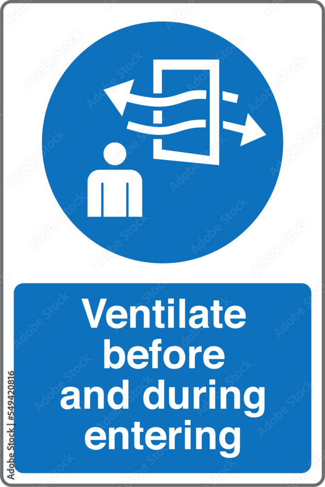 Safety Mandatory Sign Marking Label Standards Ventilate before and ...