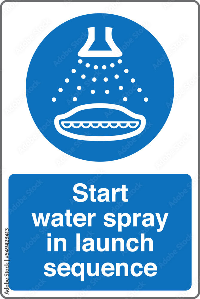 Safety Mandatory Sign Marking Label Standards Start water spray in ...