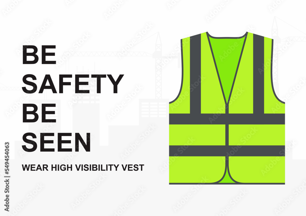 Poster and banner design for the importance of wearing high visibility jacket or safety vest at ...
