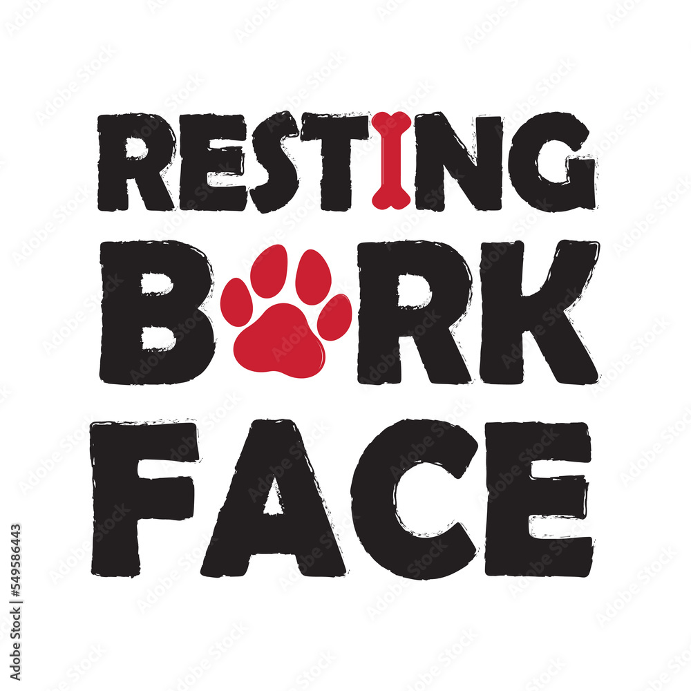 Resting bark face words with dog footprint vector illustration Stock ...
