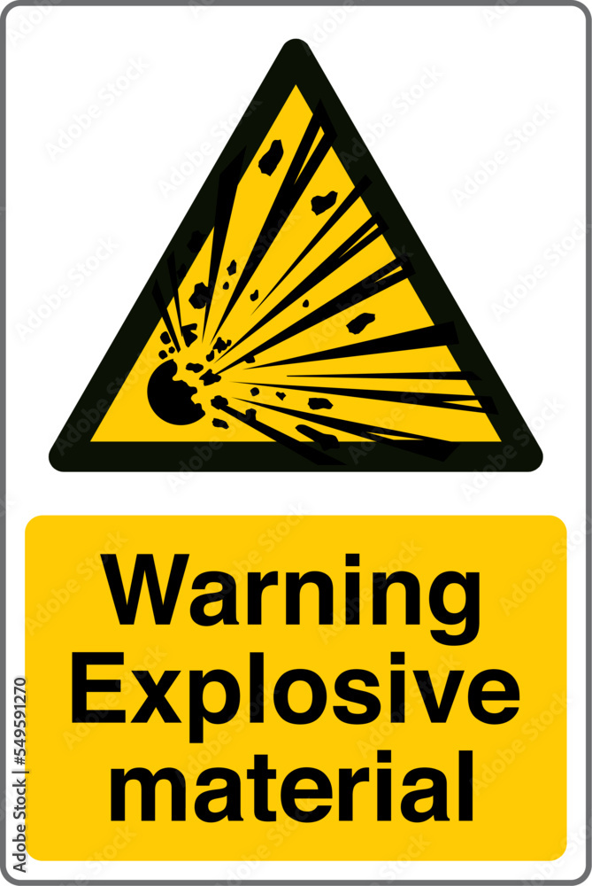 Safety Warning Sign Marking Label Standards Warning Explosive material ...