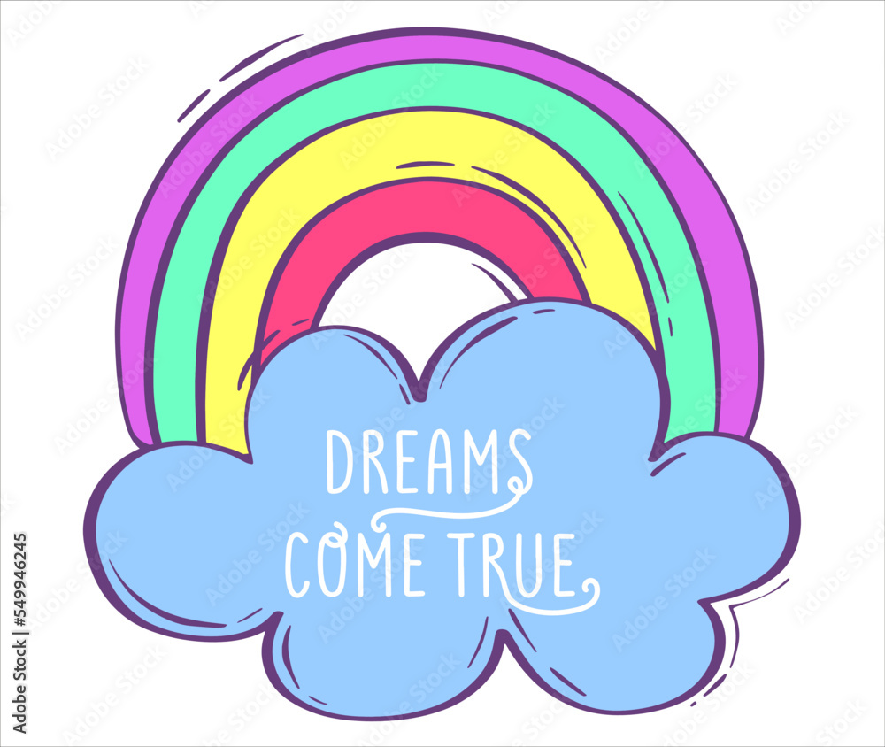 Cute childish illustration with rainbow and cloud. lettering dreams ...