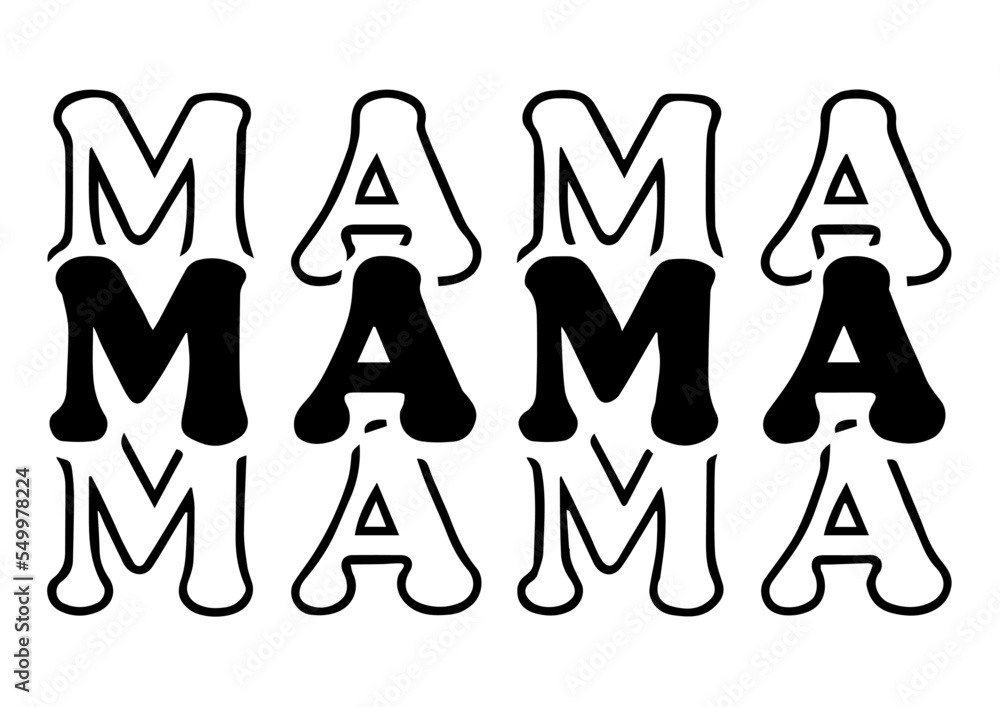 Stacked Mama svg and png vector files for tshirt design Stock Vector ...