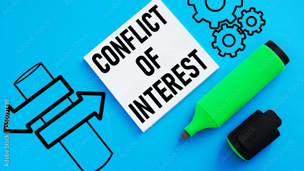 Conflict of interest is shown using the text Stock Photo | Adobe Stock