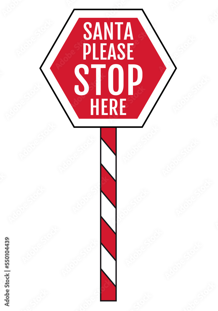 Santa, please stop here, stop sign, banner design for Christmas ...