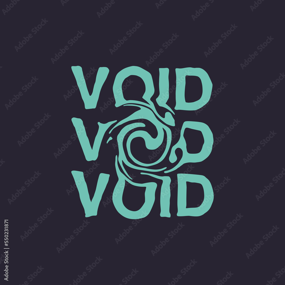 void void void.distorted font on a dark background.hand written letters ...