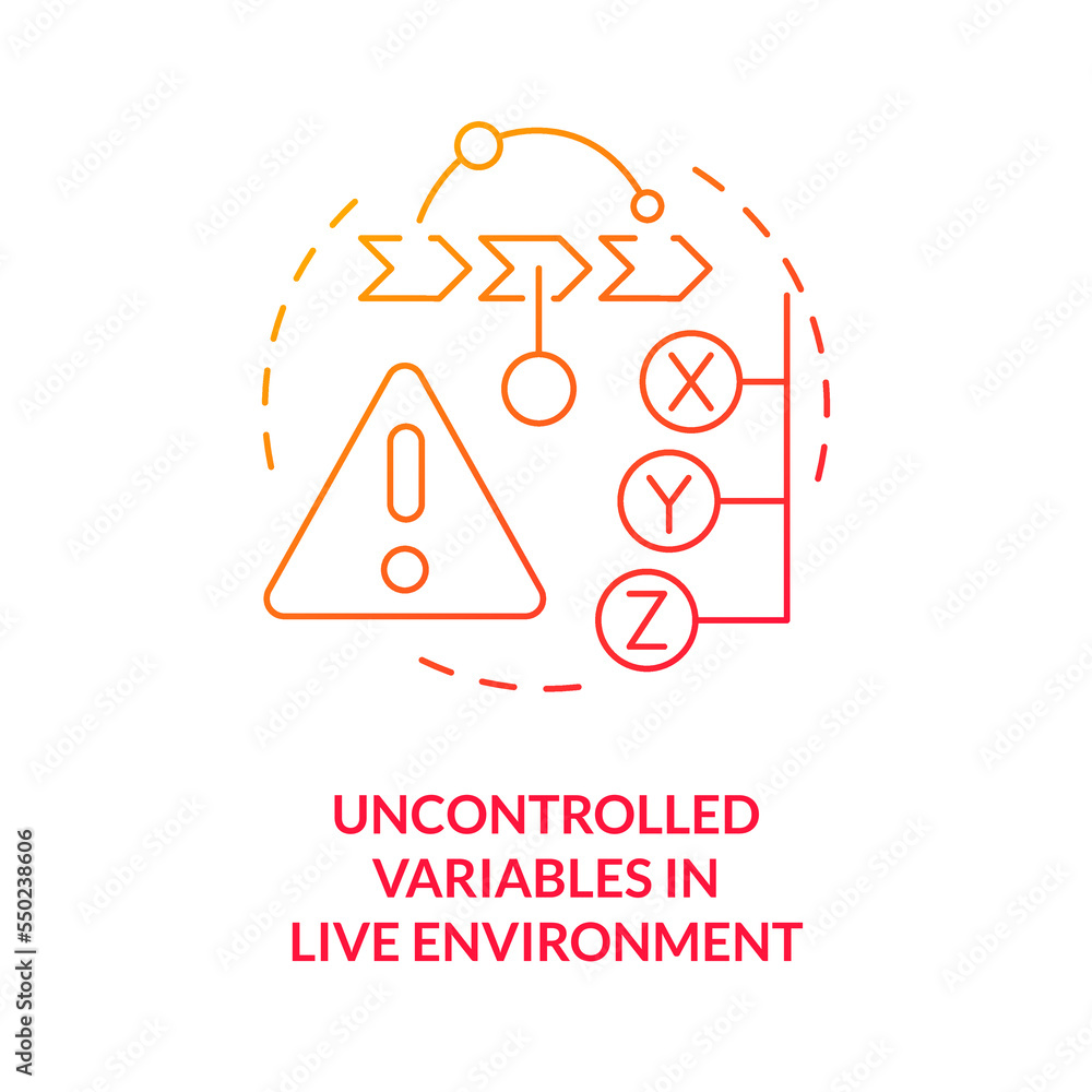 Uncontrolled variables in live environment red gradient concept icon ... Uncontrolled variables in live environment red gradient concept icon ...