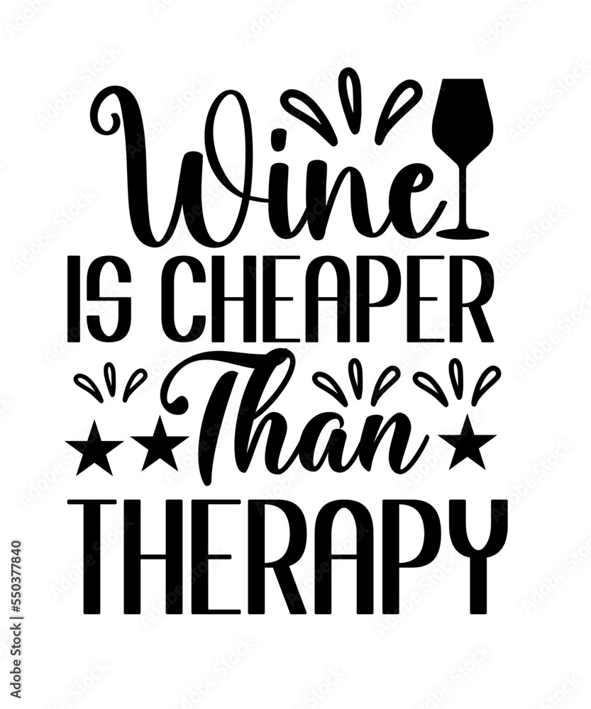 Wine Svg Designwine Svg Bundle Wine Quotes Svg Dxf Eps Png Pdf Jpeg Wine Quotes Svg Bundle 0184
