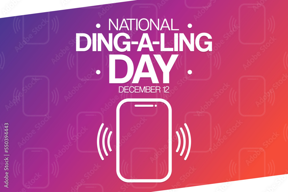 National Ding-a-Ling Day. December 12. Vector illustration. Holiday ...