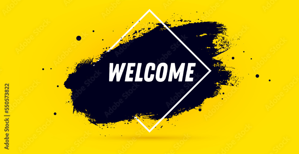 Welcome. Banner, speech bubble, poster and sticker concept, geometric ...